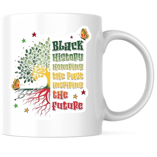 Bliss Monkey Co. Black History Coffee Mug - Honoring The Past Inspiring ...
