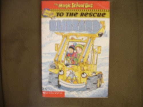 Pre-Owned Blizzard (The Magic School Bus to the Rescue), 9780439429399 ...
