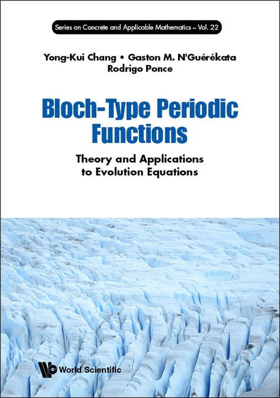 Bloch-Type Periodic Functions: Theory and Applications to Evolution ...