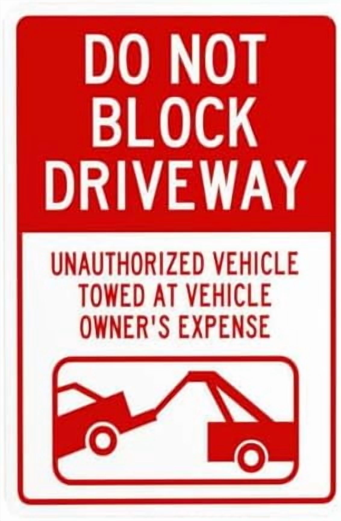 Do Not Block Driveway Warning Signs, Driveway Security Metal Signs for ...