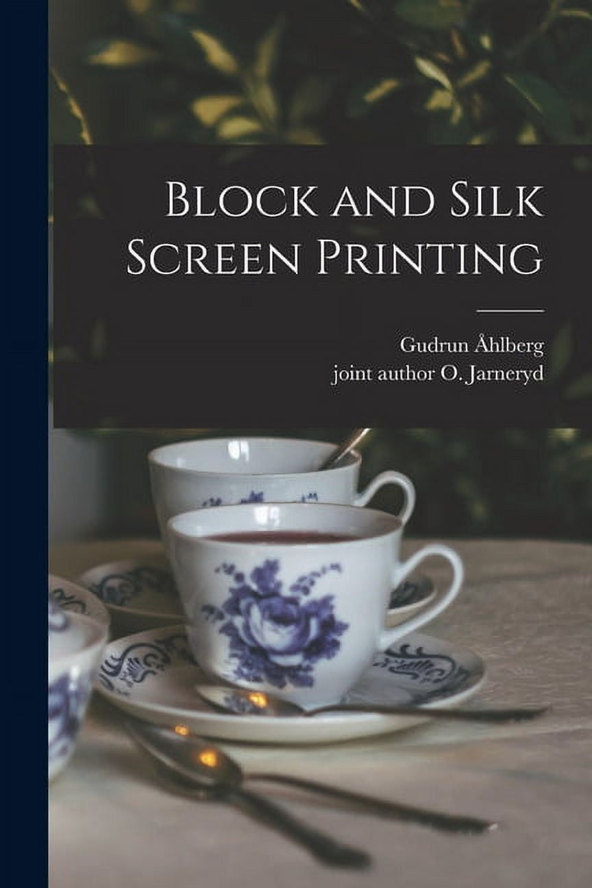 Block and Silk Screen Printing, (Paperback) - Walmart Business Supplies