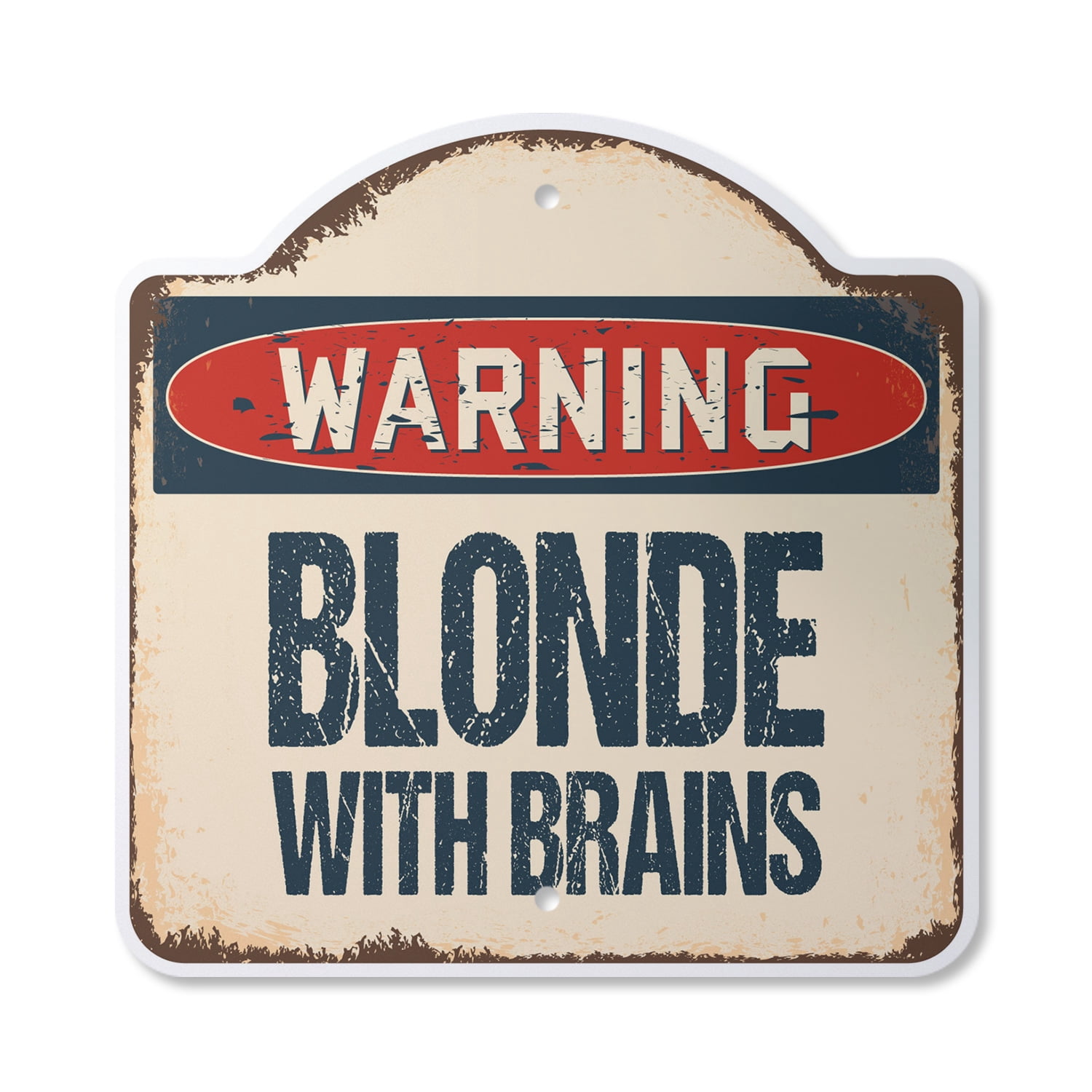 Blonde With Brains 12" X 12" Sign | Indoor/Outdoor Plastic ...