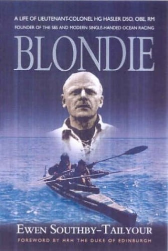 Pre-Owned Blondie: Founder of the Sbs and Modern Single Handed Ocean ...