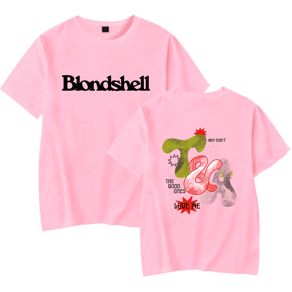 Blondshell Merch T&A Why Don't The Good One Love Me T-Shirt Short ...