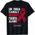 Blood Cancer In This Family Nobody Fights Alone Unisex S-5XL T-Shirt ...
