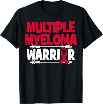 Blood Cancer Multiple Myeloma Warrior Blood Cancer Awareness T-Shirt ...