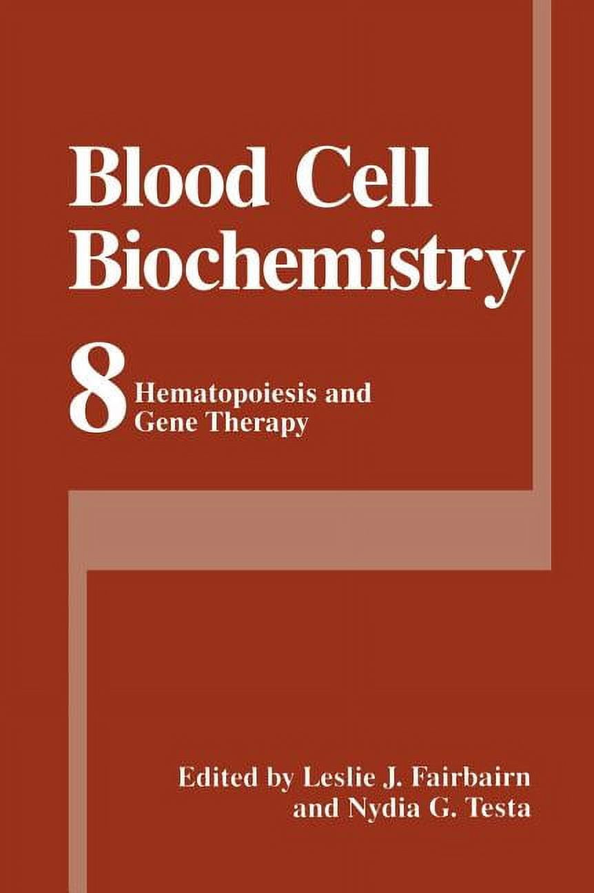 Blood Cell Biochemistry Blood Cell Biochemistry: Hematopoiesis and Gene ...