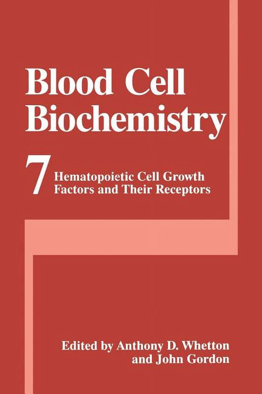 Blood Cell Biochemistry Blood Cell Biochemistry: Hematopoietic Cell ...