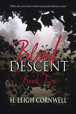 Pre-Owned Blood Descent Book Two (Paperback) 0983749027 9780983749028 ...