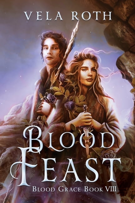 Blood Grace Blood Feast: A Fantasy Romance, Book 8, (Paperback ...
