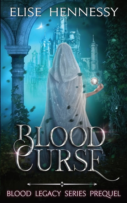 Blood Legacy Blood Curse: Blood Legacy Series Prequel, Book 0 ...