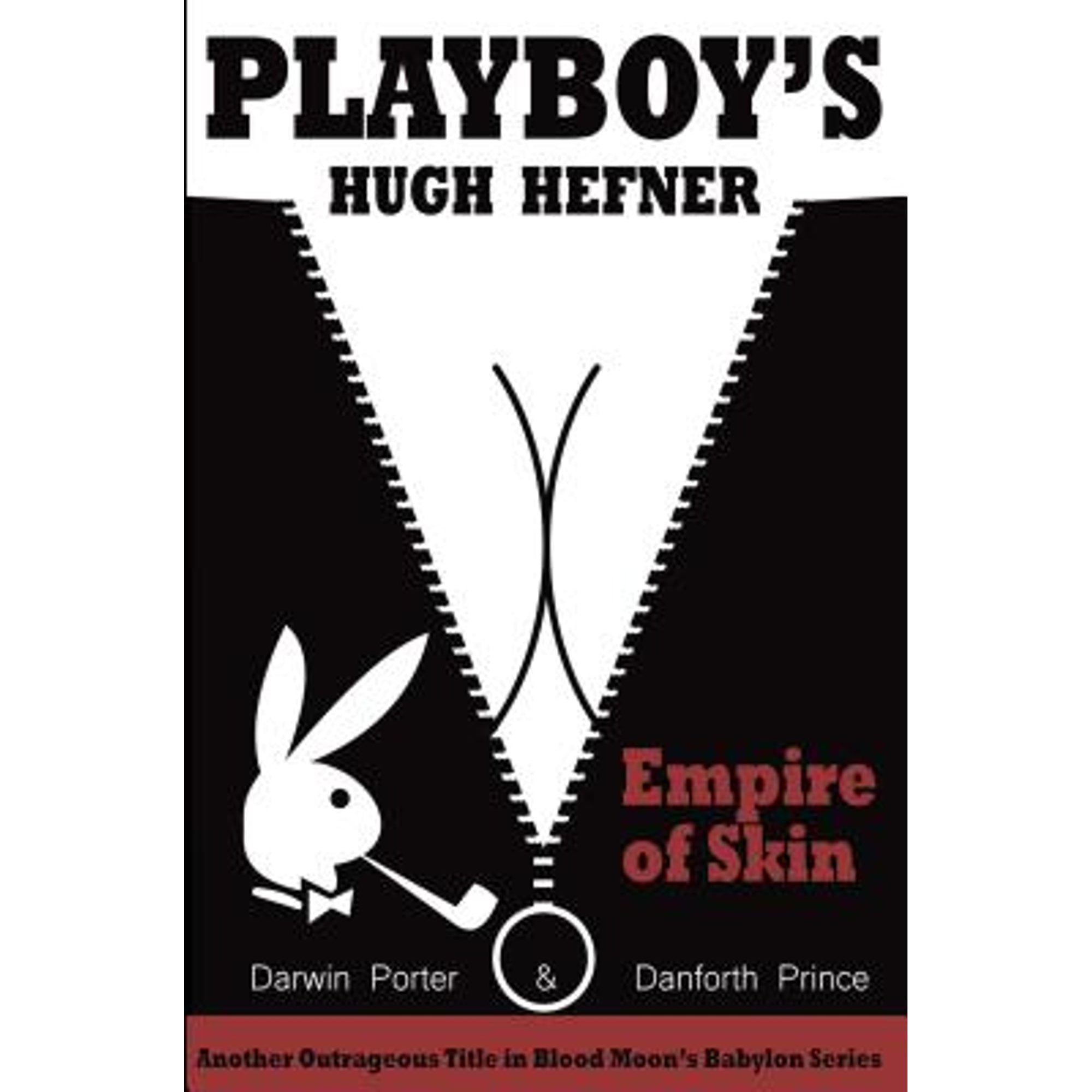 Blood Moon's Babylon Series: Playboy's Hugh Hefner : Empire of Skin (Paperback) - Walmart.com