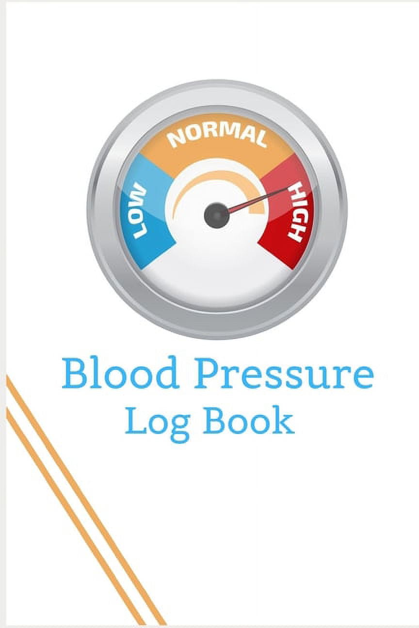 Blood Pressure Log Book : Record & Monitor Blood Pressure at Home ...