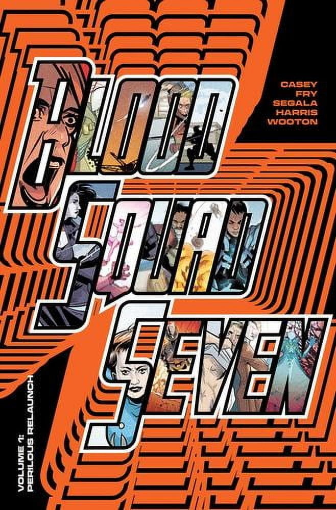 Blood Squad Seven Vol. 1: Perilous Relaunch - Walmart.com