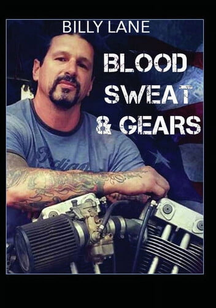 Blood Sweat And Gears With Billy Lane (DVD), Leomark Studios ...