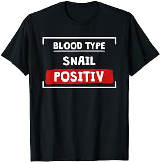 Blood Type SNAIL Clothes Blood Group Nurse Gift Snail T-Shirt - Walmart.com