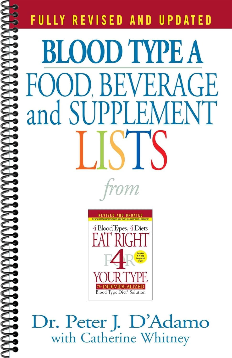 Blood Type a Food, Beverage and Supplement Lists (Eat Right 4 Your Type ...