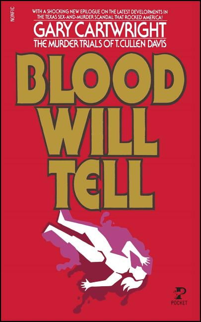 Blood Will Tell : The Murder Trials of T. Cullen Davis - Walmart.com
