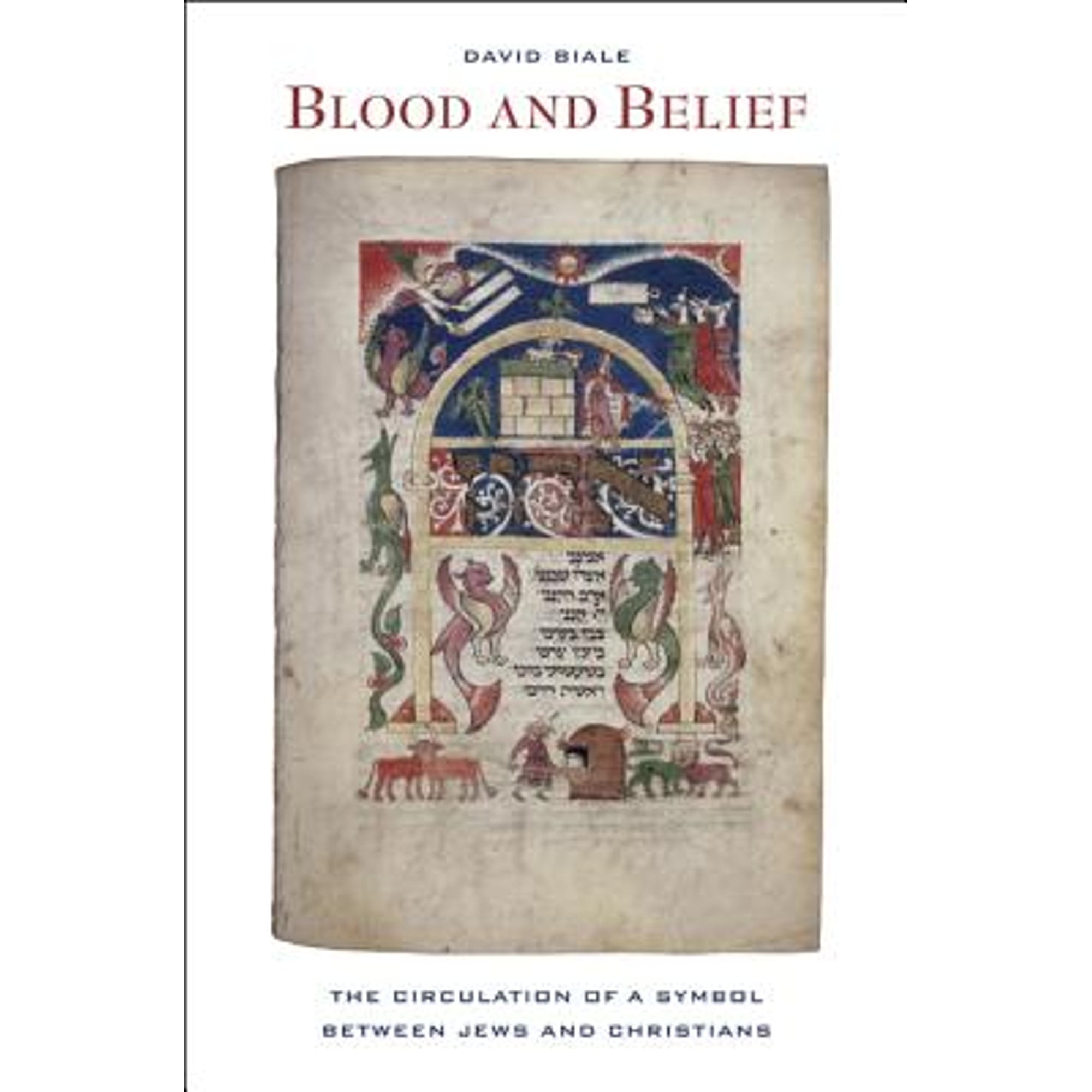 Pre-Owned Blood and Belief: The Circulation of a Symbol Between Jews ...