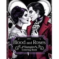 Blood and Roses: Vampire Colouring Book: Vampire coloring book, horror ...