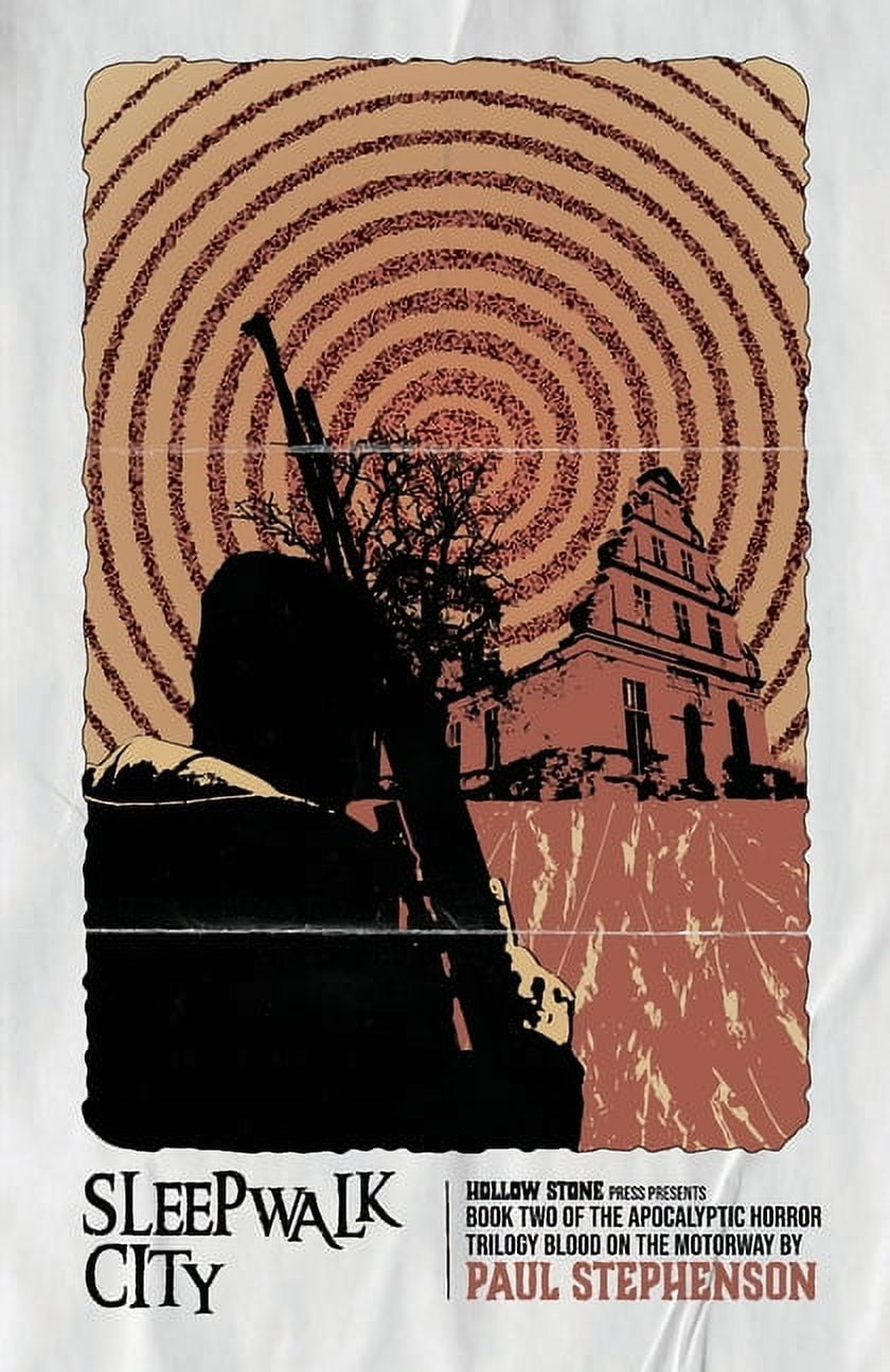 Blood on the Motorway: Sleepwalk City: Book two of the British ...