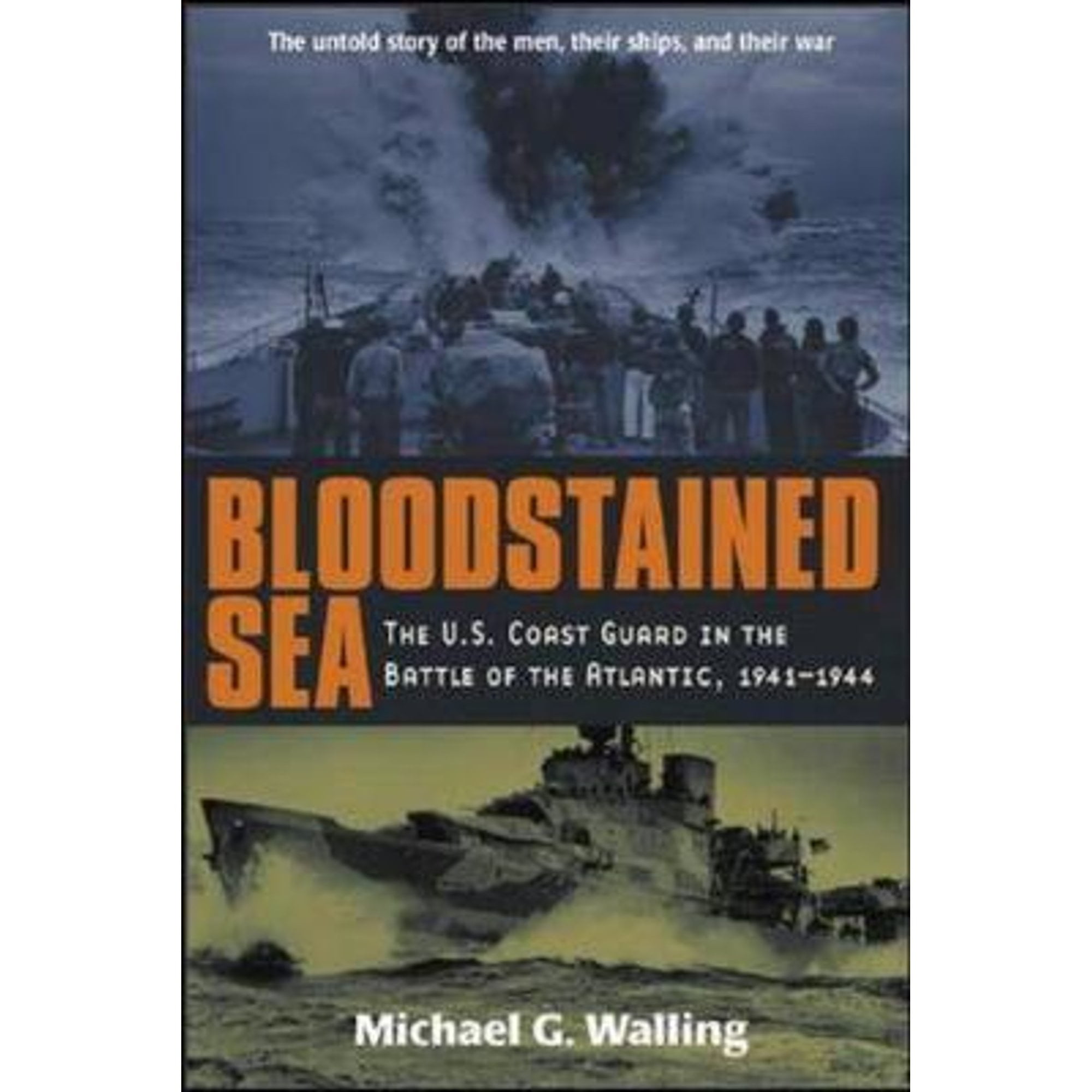 Pre-Owned Bloodstained Sea: The U.S. Coast Guard in the Battle of the ...