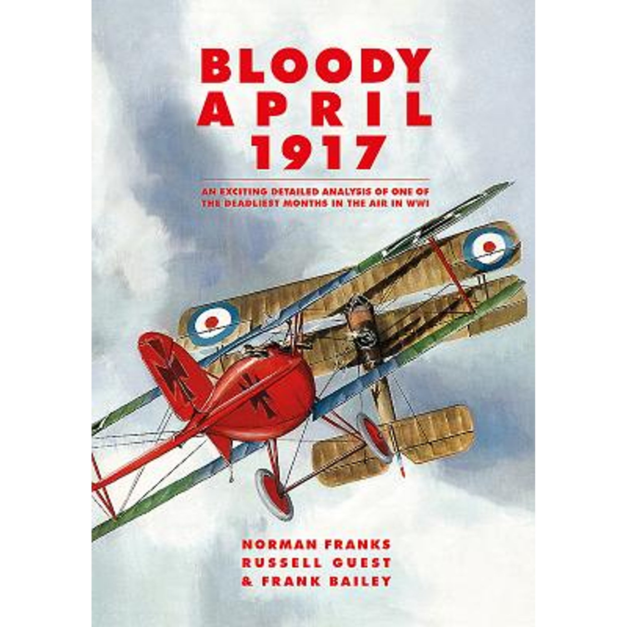 Pre-Owned Bloody April 1917: An Exciting Detailed Analysis of One of ...