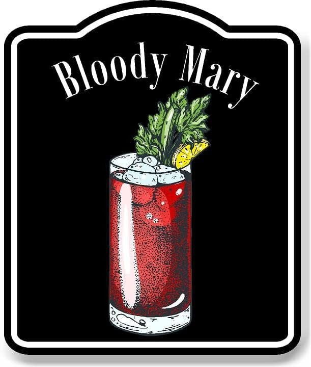 Bloody Mary Cocktail Bar Sign BLACK Aluminum Composite Sign, 8.5"x10 ...