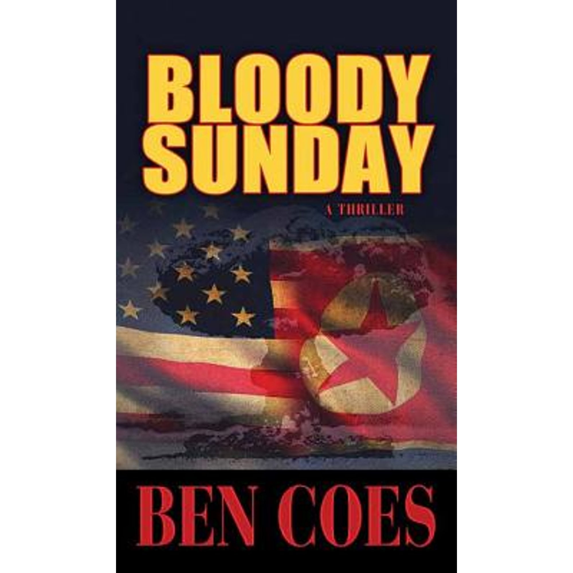 Pre-Owned Bloody Sunday Dewey Andreas Library Binding Ben Coes ...