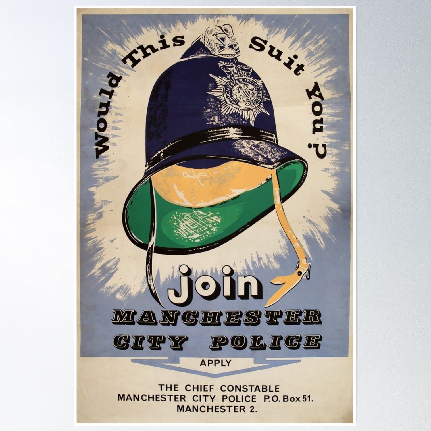 Bloom Theory A Manchester City Police Recruitment Poster Wall Art ...