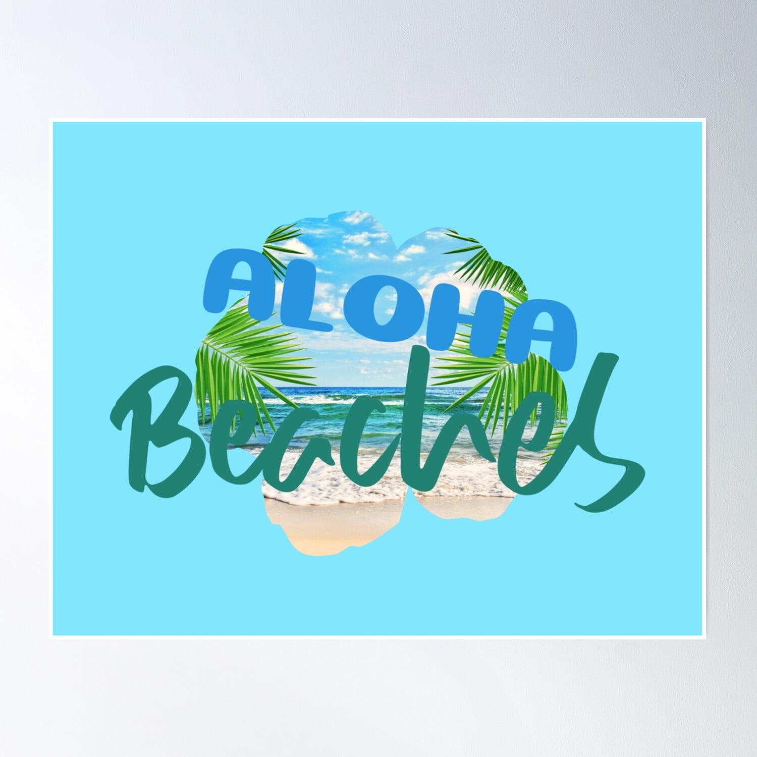 Bloom Theory Aloha Beaches! (On Aqua Blue) Poster Wall Art, Modern Wall ...