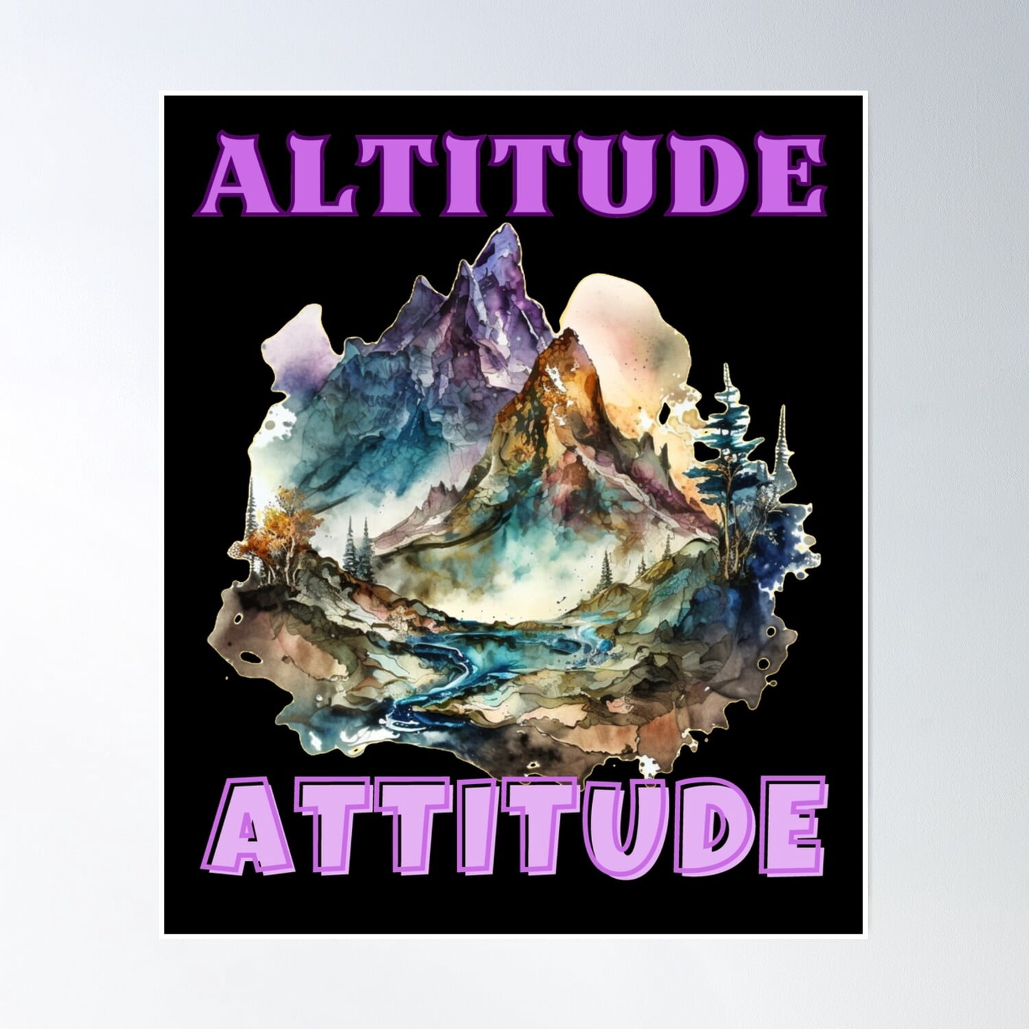 Bloom Theory Altitude Attitude. Mountain Scene Poster Wall Art, Modern ...