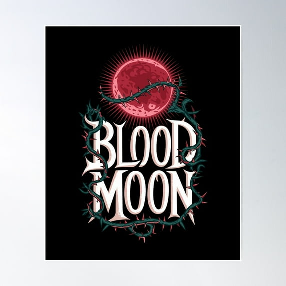 Bloom Theory Blood Moon | Gothic Lunar Eclipse Aesthetic Poster Wall ...