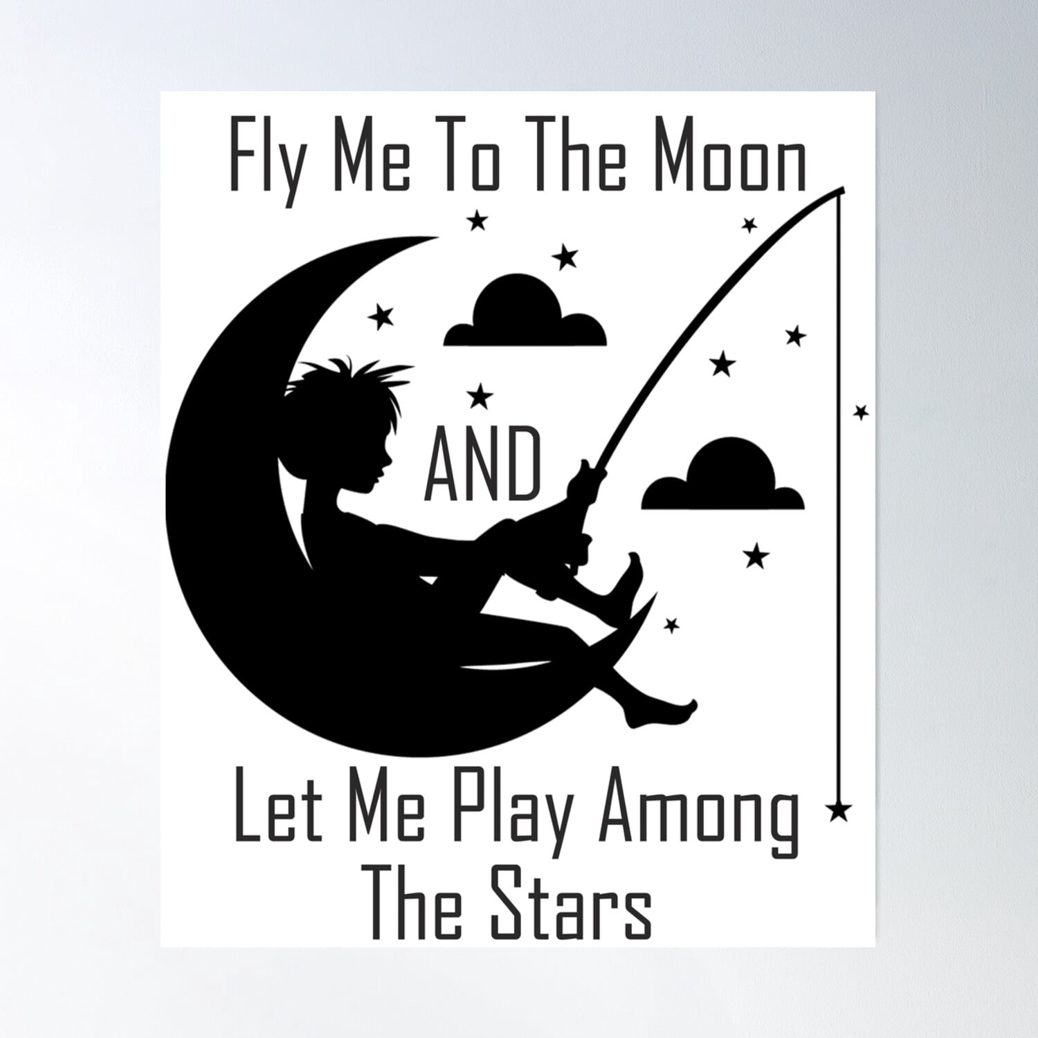 Bloom Theory Fly Me To The Moon And Let Me Play Among The Stars Poster ...