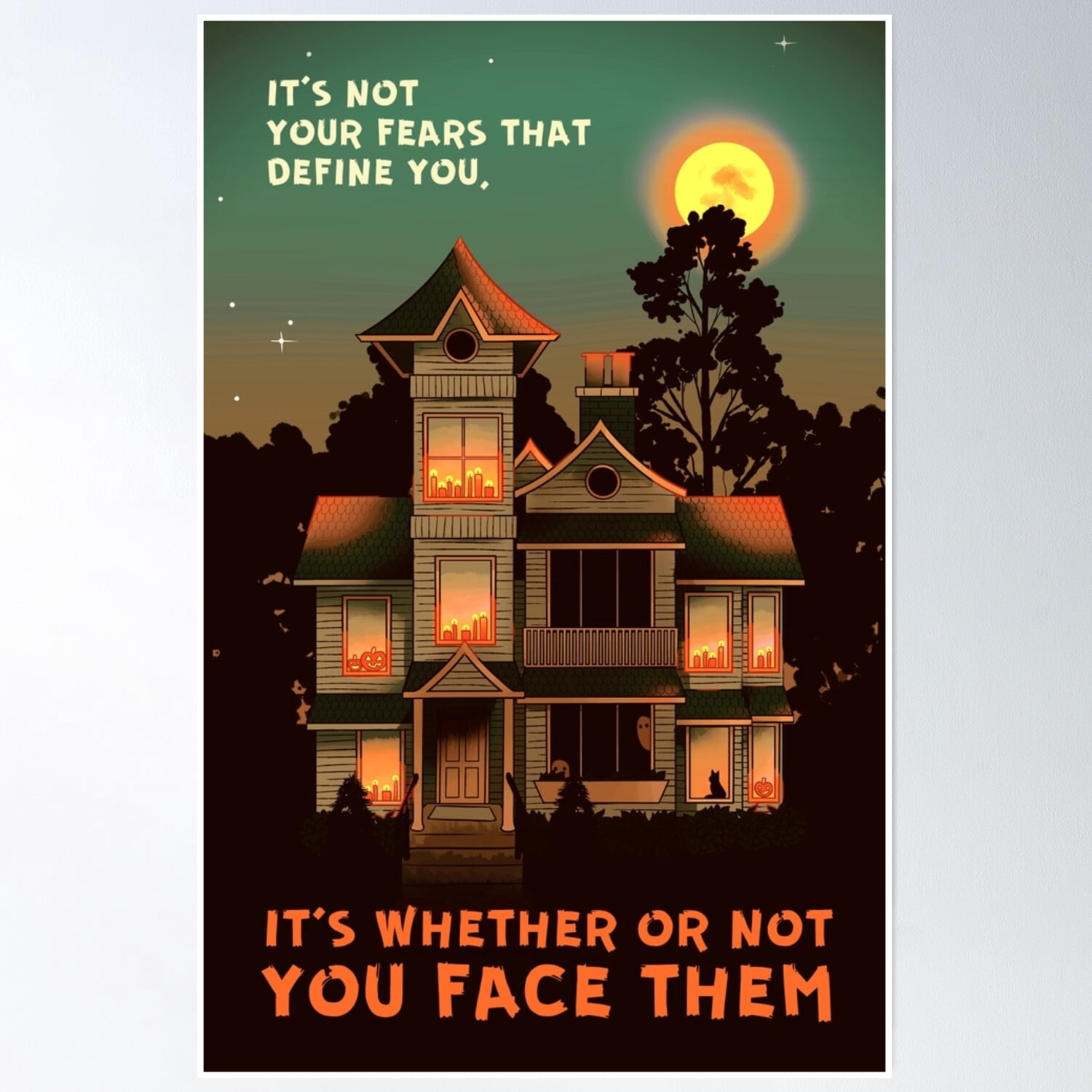 Bloom Theory It'S Not You Fears That Define You Haunted House Poster ...