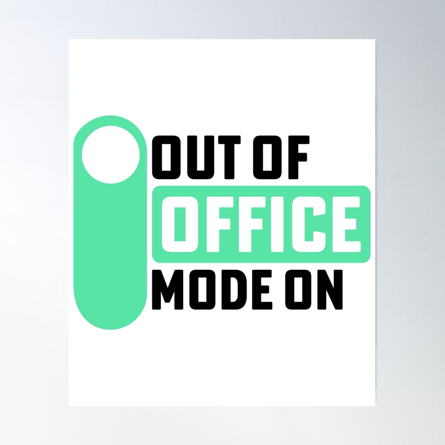 Bloom Theory Out Of Office Poster Wall Art, Modern Wall Decor, 8x12 ...