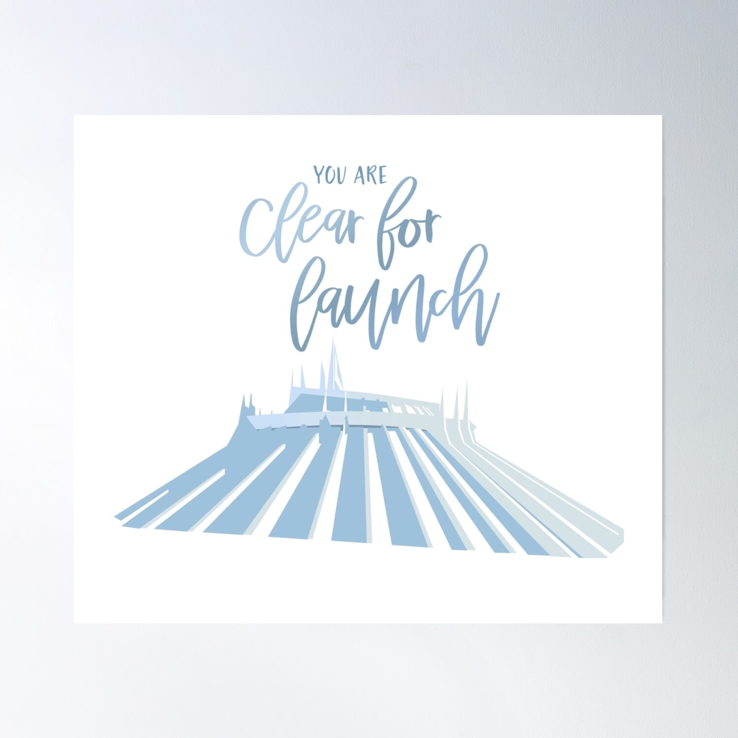 Bloom Theory Space Mountain You Are Clear For Launch Poster Wall Art ...