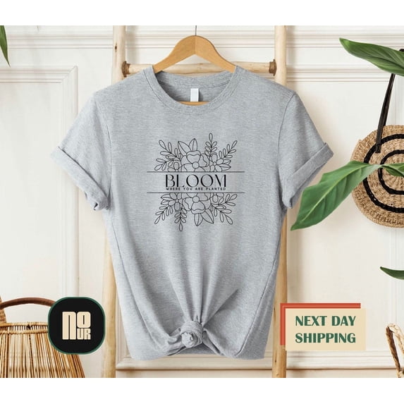 Bloom Where You Are Planted Shirt, Plant Mom Clothing, Plant Lover ...