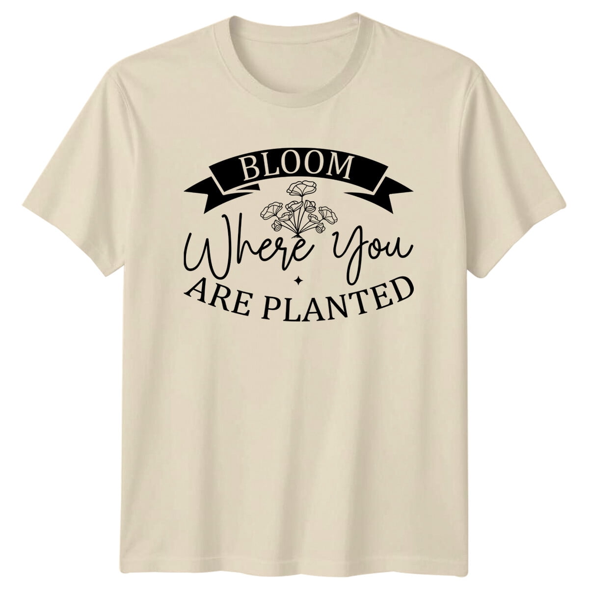 Bloom Where You Are Planted T-Shirt Christian Faith Graphic Tee All ...