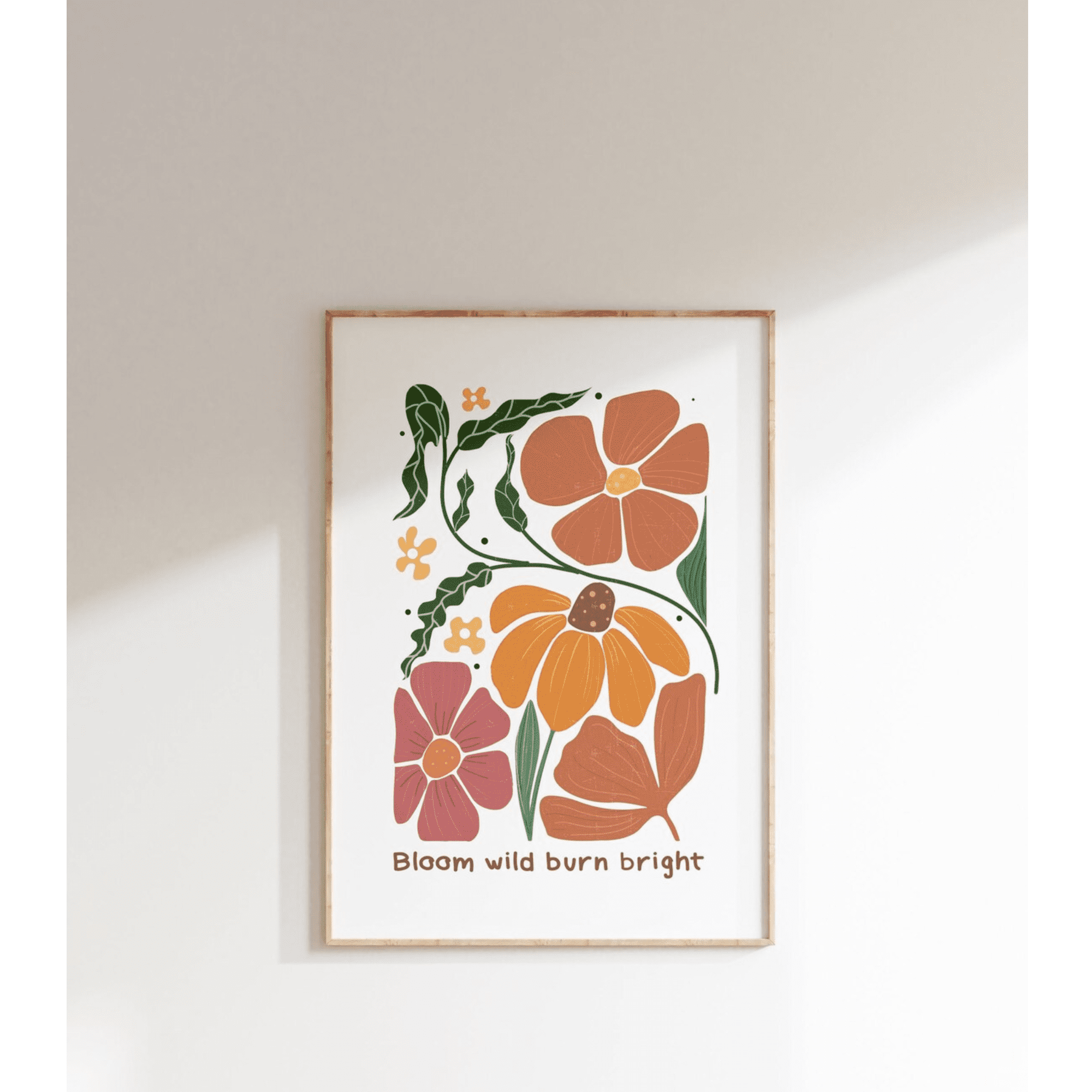 Bloom Wild Burn Bright Botanical Inspirational Boho Floral Wall Art ...