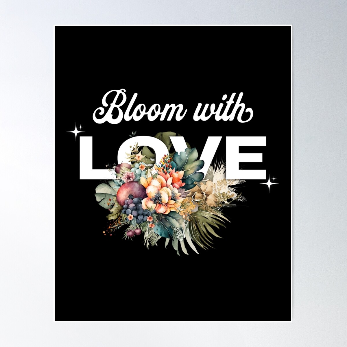 Bloom With Love, Botanical Love Poster Wall Art, Modern Wall Decor For ...