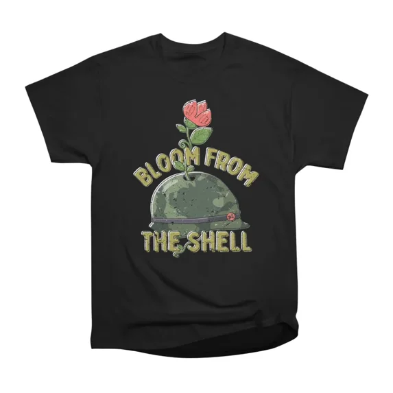 Bloom from the shell T-Shirt Tee Gift For Him Merch For Her Apparel For ...