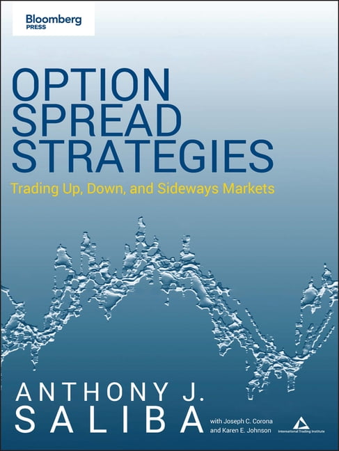 Bloomberg Financial: Option Spread Strategies: Trading Up, Down, and ...