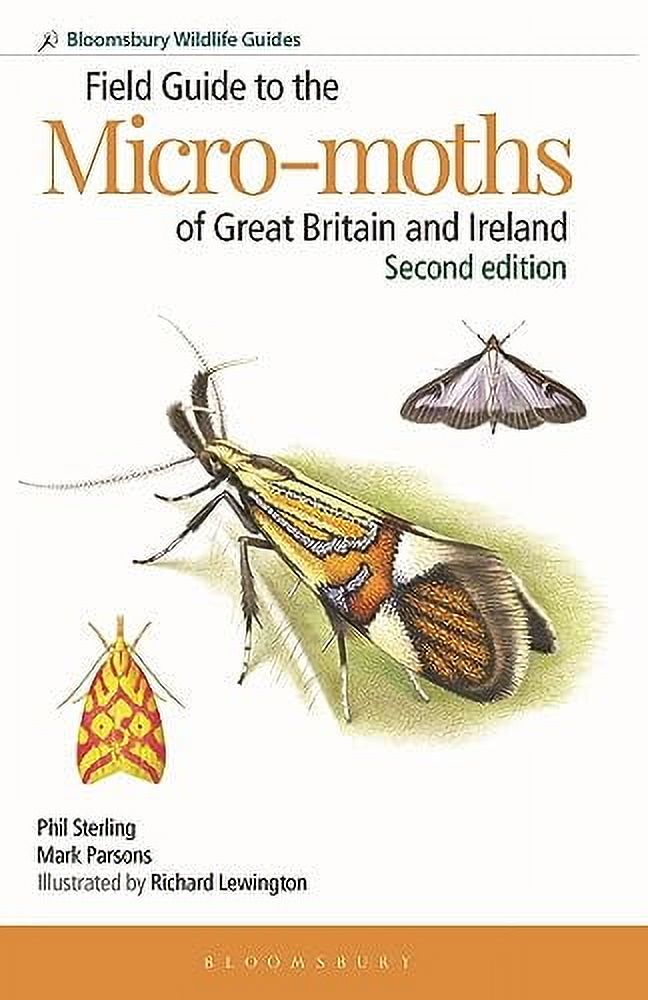 Bloomsbury Wildlife Guides: Field Guide to the Micro-moths of Great ...