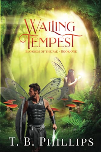 Pre-Owned Wailing Tempest: Blossom of the Fae: Book One (Corrupted Realms Saga), 9781733180535 ...