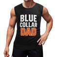 Blue Collar Dad Men's Tank Top Muscle Workout Gym Sleeveless T-Shirt ...