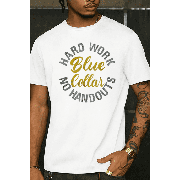 Blue Collar Hard Work No Handouts American Worker Patriotic Unisex T ...
