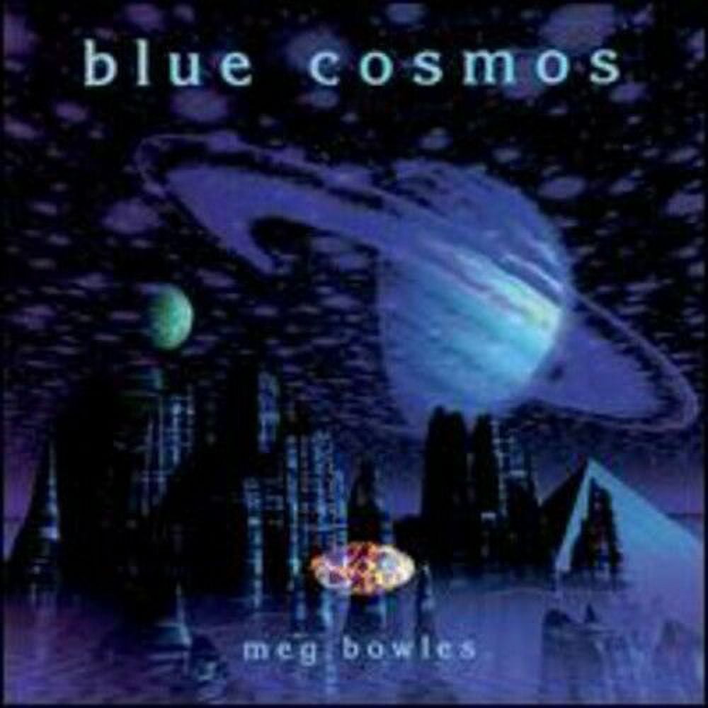 Pre-Owned - Blue Cosmos by Meg Bowles (CD, 1996) - Walmart.com