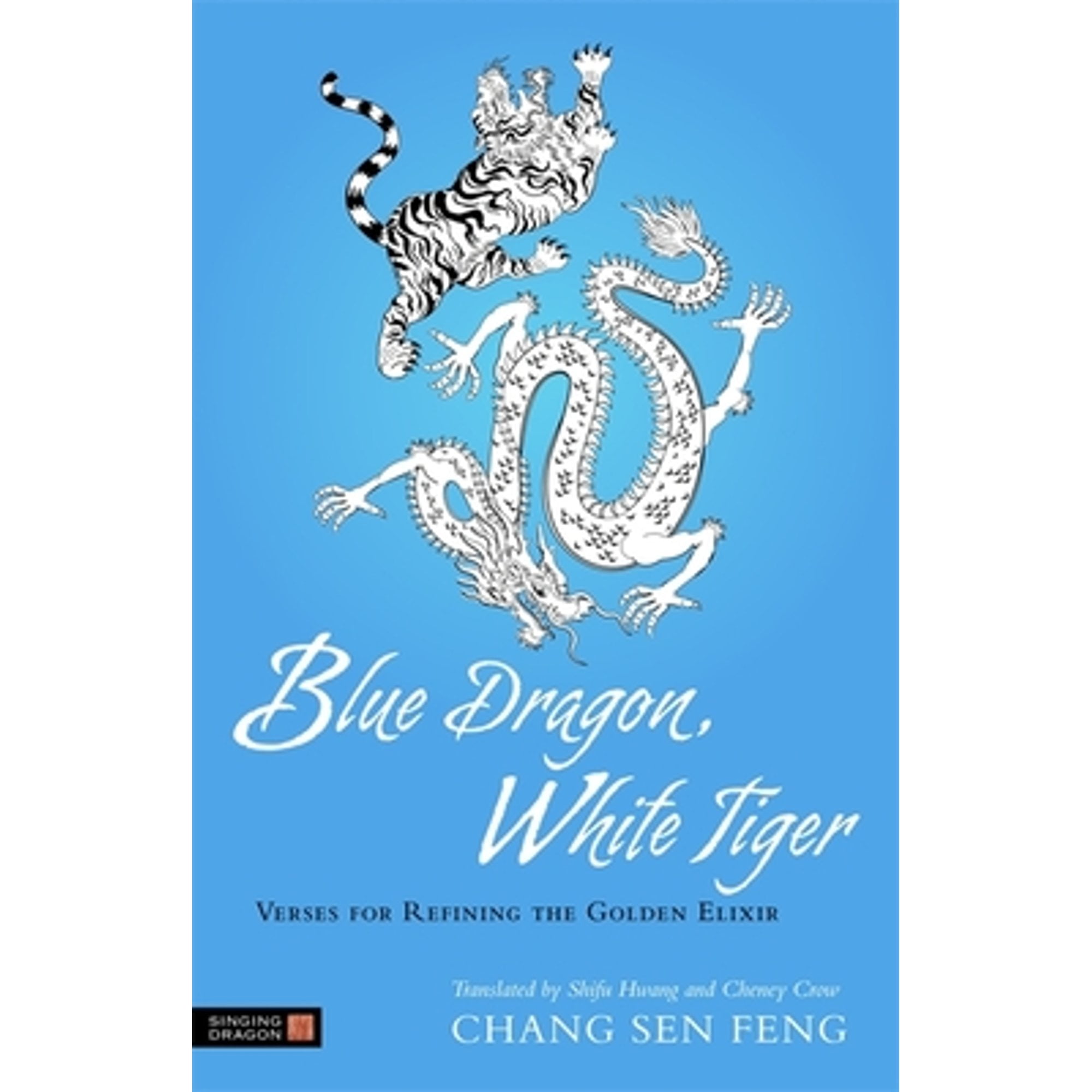 Pre-Owned Blue Dragon, White Tiger: Verses for Refining the Golden ...
