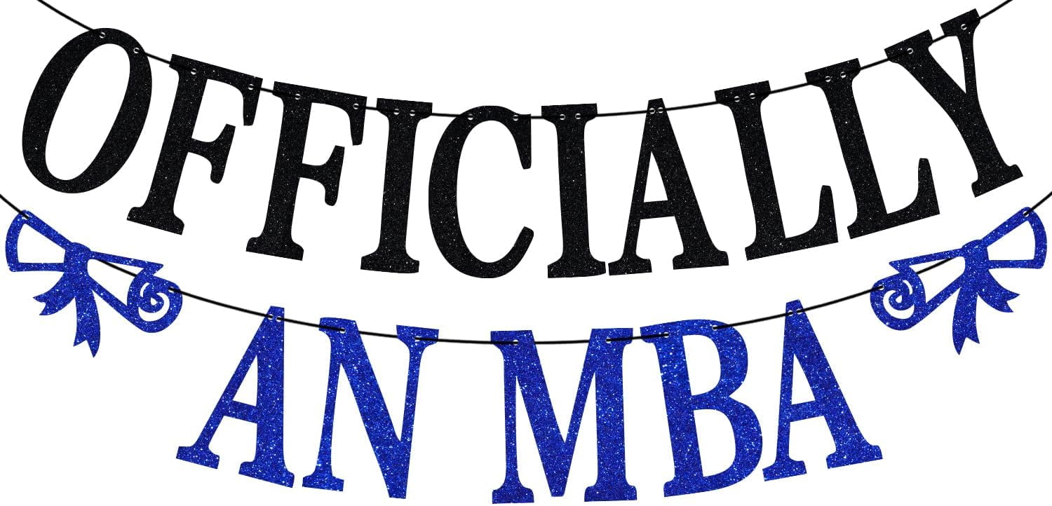 Blue Glitter Officially an MBA Banner, I'm Done With MBA/Congrats MBA ...
